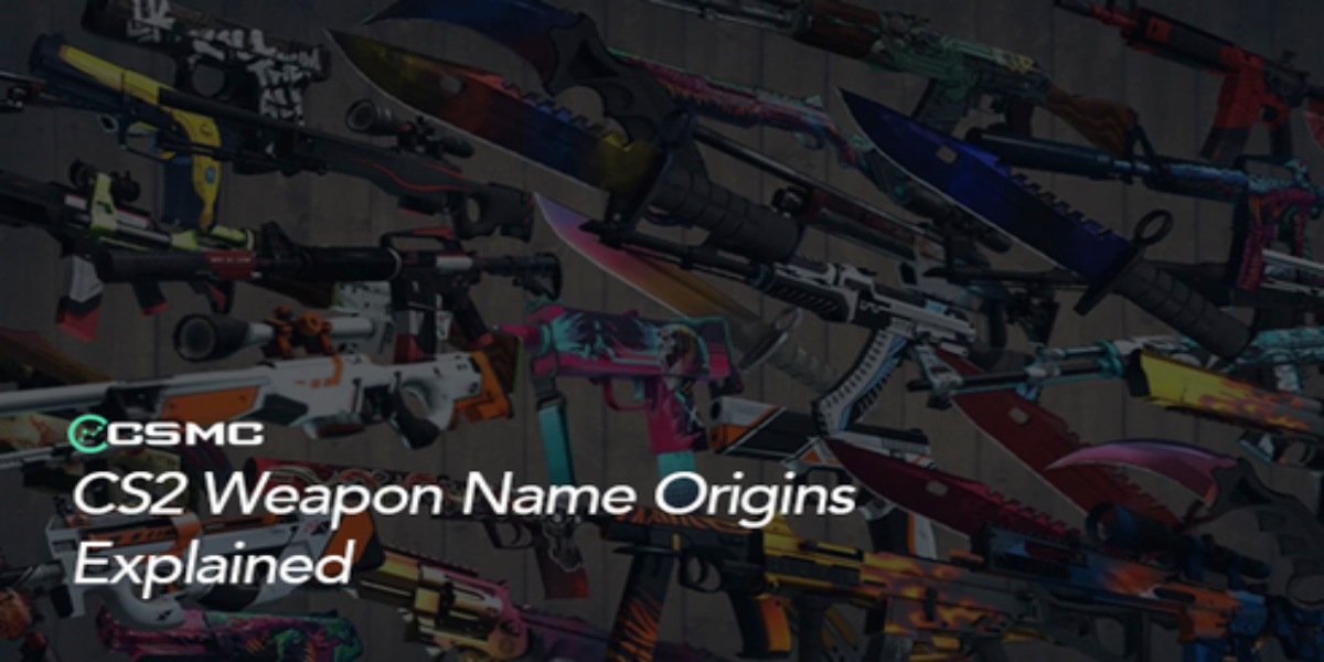 What Do All CS2 Weapon Names Actually Mean?